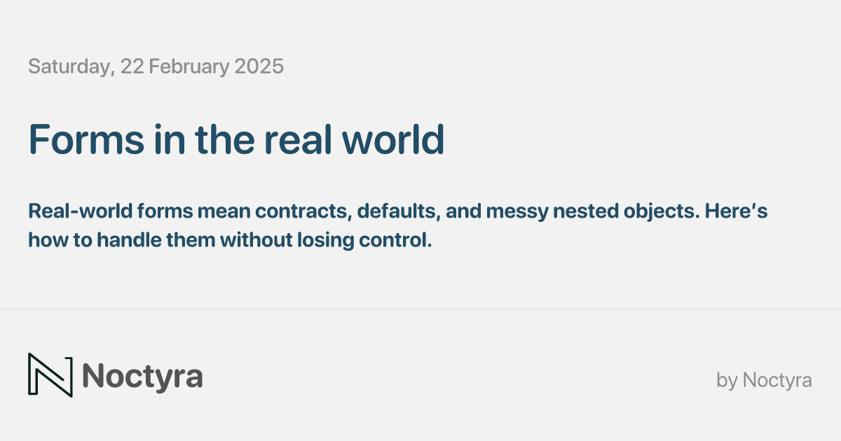 Forms in the real world • Noctyra